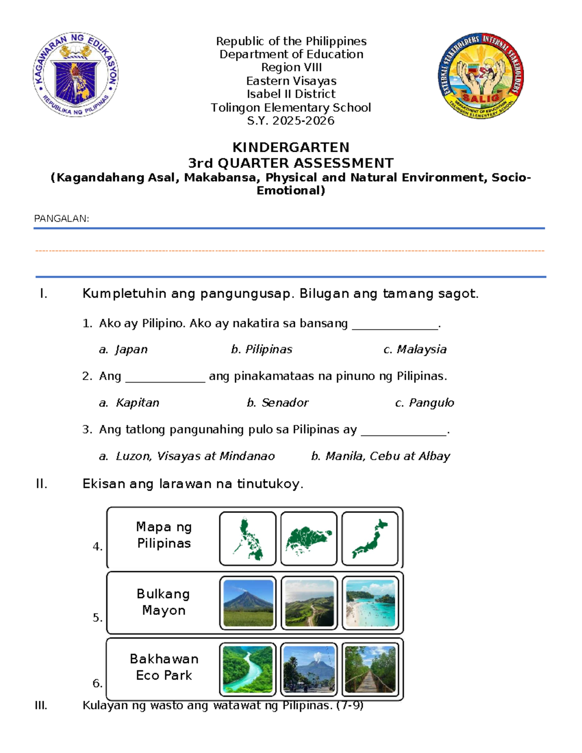 KINDERGARTEN 3rd QUARTER ASSESSMENT (Kagandahang Asal, Makabansa, PNE ...