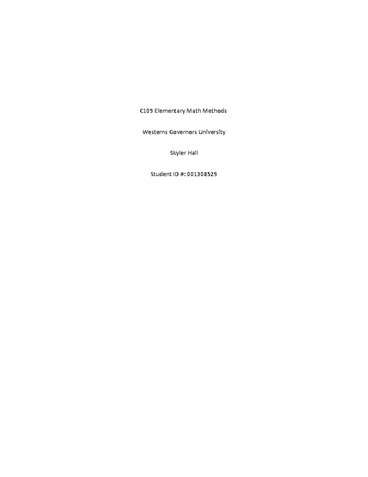 C109 task 1 - passed - C109 Elementary Math Methods Westerns Governors University Skyler Hall ...