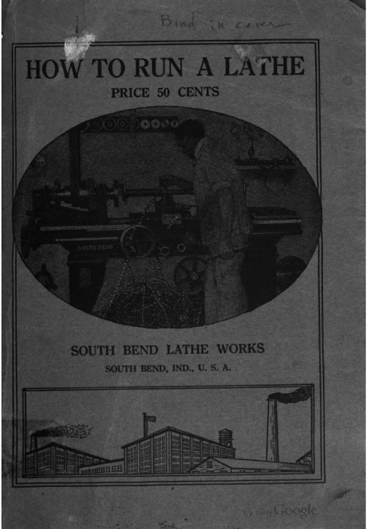 How to Run a Lathe Vintage - Bind cover HOW TO RUN A LATHE PRICE 50 ...