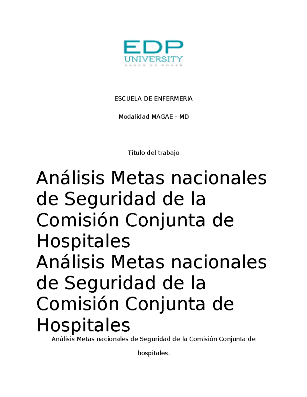 Análisis de Metas Nacionales de Seguridad en Hospitales - ESCUELA DE ...