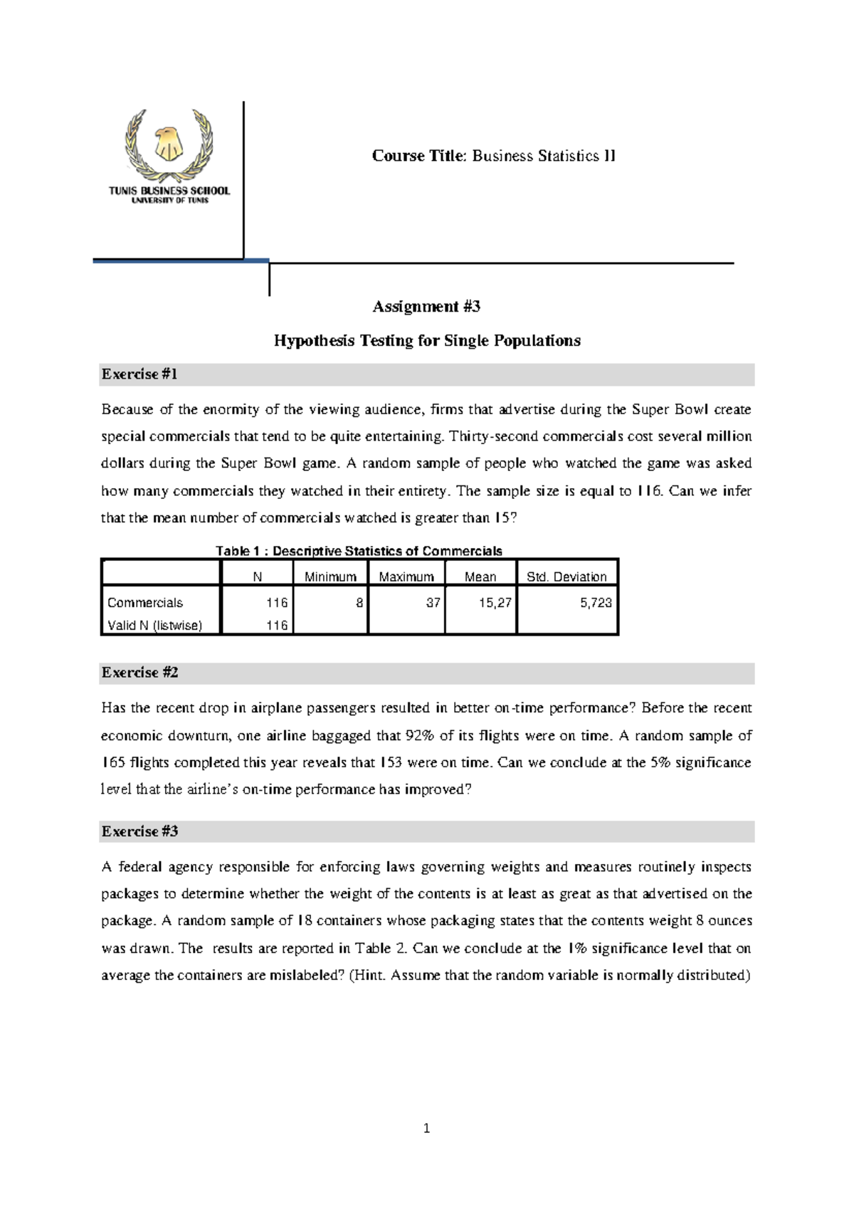 Assignment #3 Hypothesis testing - 1 Course Title: Business Statistics ...