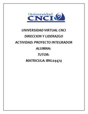 Direccion y Liderazgo Proyecto Modular - UNIVERSIDAD VIRTUAL CNCI M10 DIRECCION Y LIDERAZGO ...
