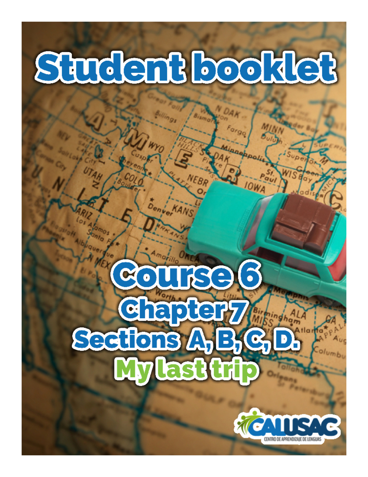Chapter 7 - Discussing Past Vacations (Course 6) - Studocu