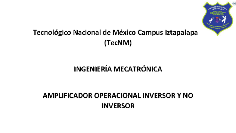 Amplificador Operacional Flores Galvan Oswaldo Jesus - Tecnológico ...