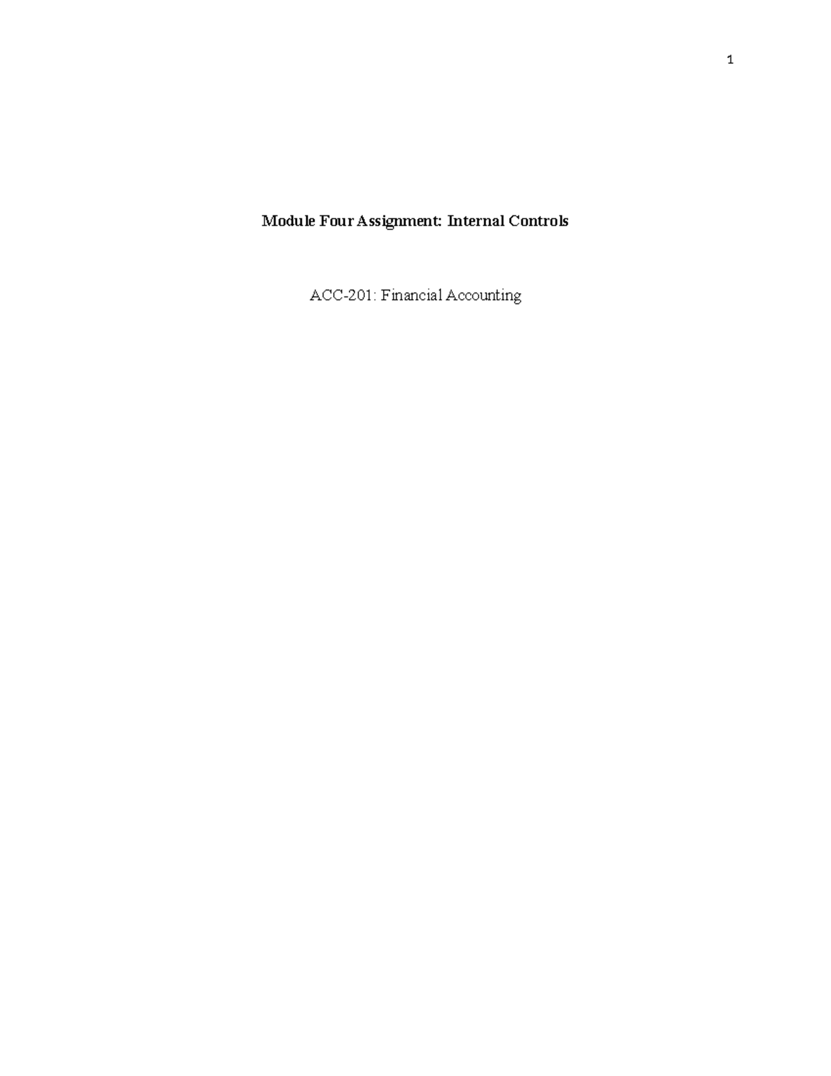 ACC 201 Module Four - Received an A - Module Four Assignment: Internal ...