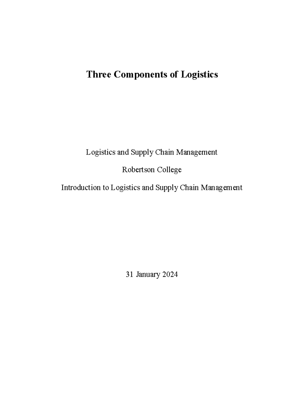 Logistics 101: Key Components of Logistics Management (Assignment 1 ...