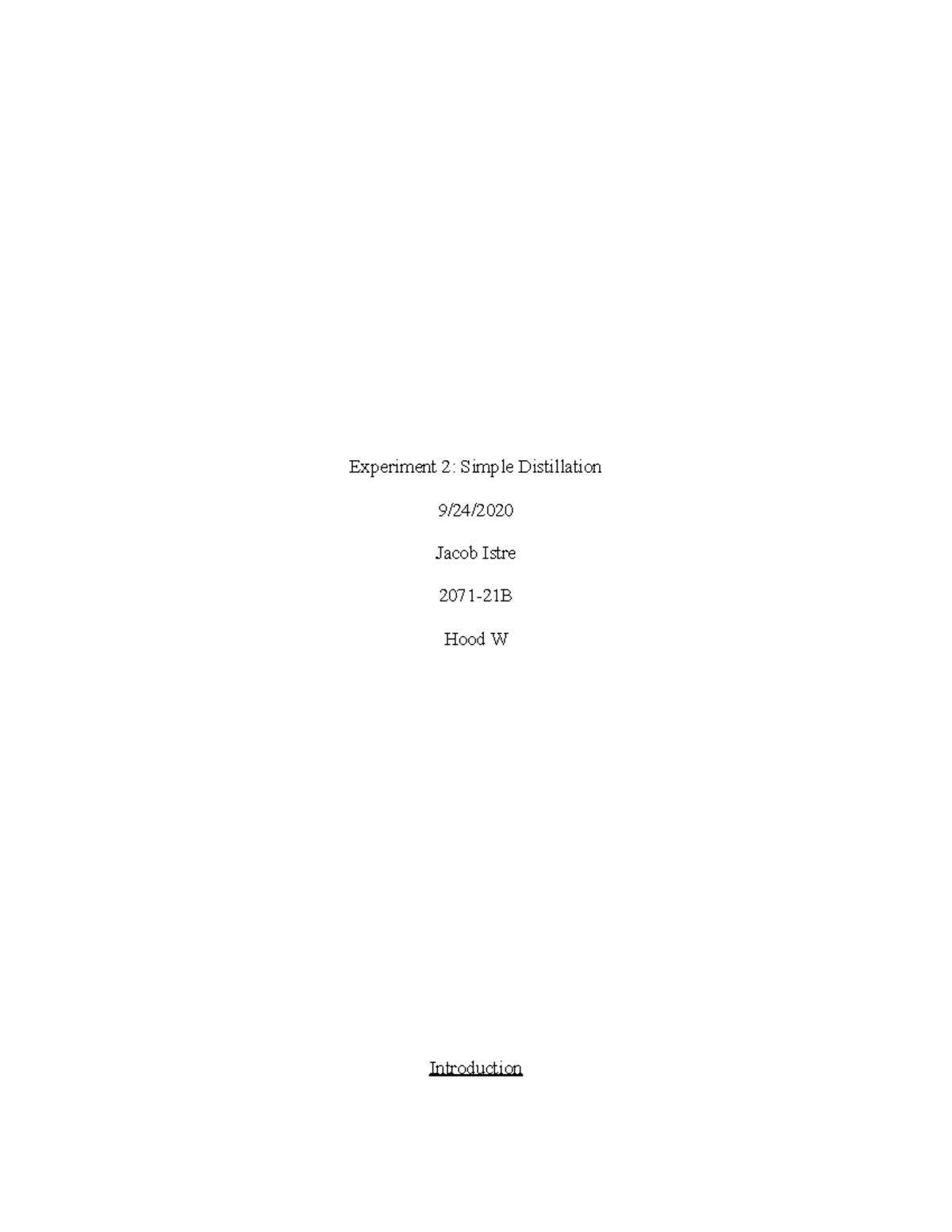 Ochem 2071 Lab Report: Experiment 2 - Simple Distillation Analysis ...