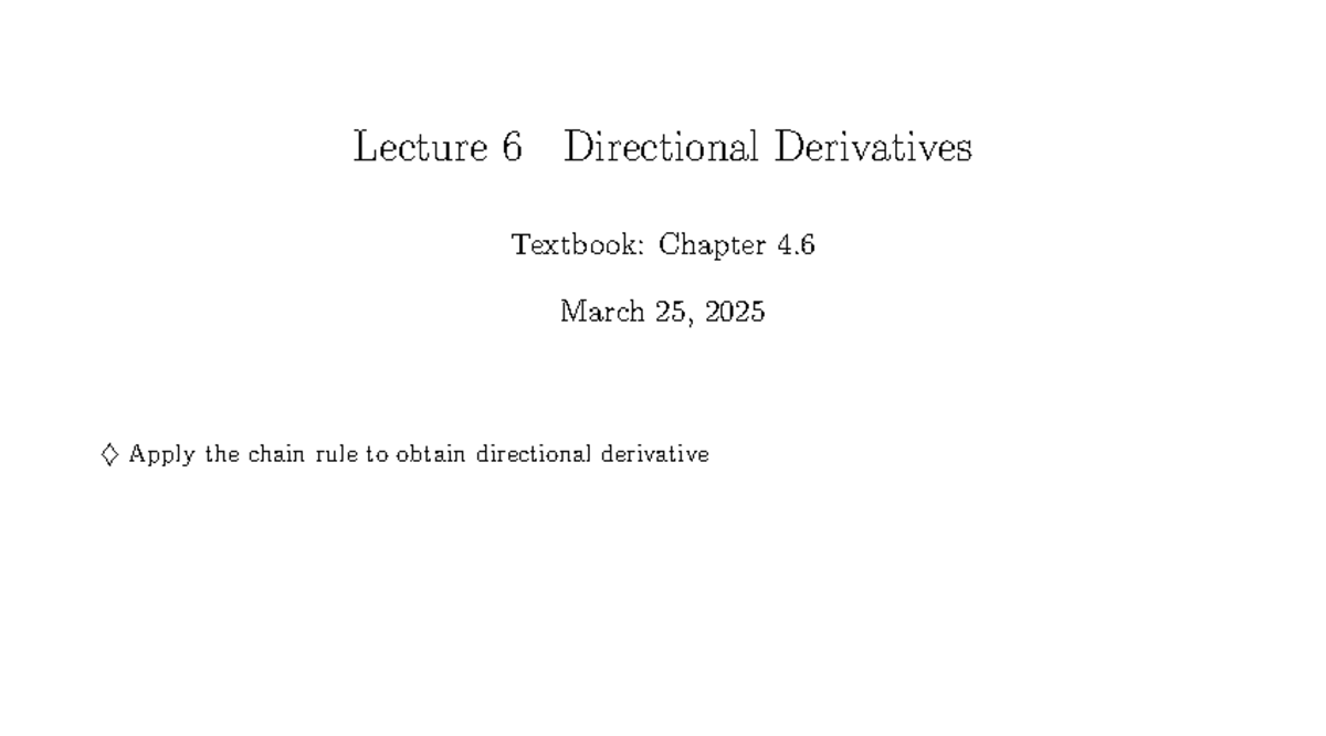 Directional Derivatives and Applications - Lecture 6 Notes (Math 101 ...