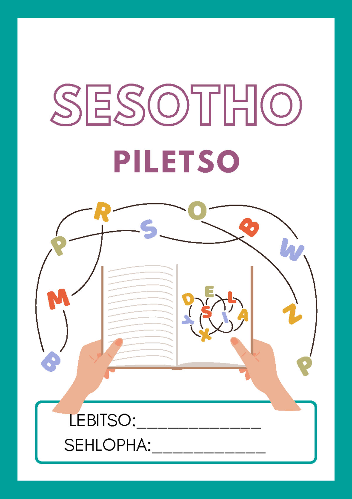 Piletso - cover page - SESOTHO PILETSO R o S E LEBITSO: SEHLOPHA: - Studocu