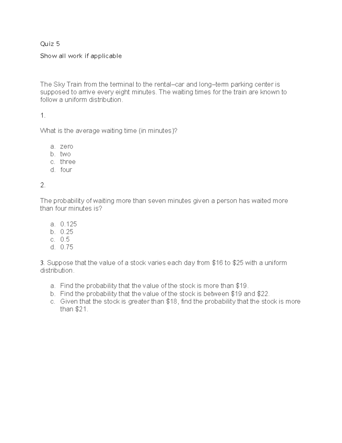 Middlesex Stats Spring 2024 Quiz 5: Waiting Times & Probabilities - Studocu
