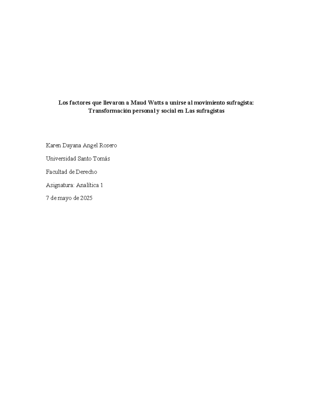 Transformación de Maud Watts en el Sufragismo: Análisis de Factores ...