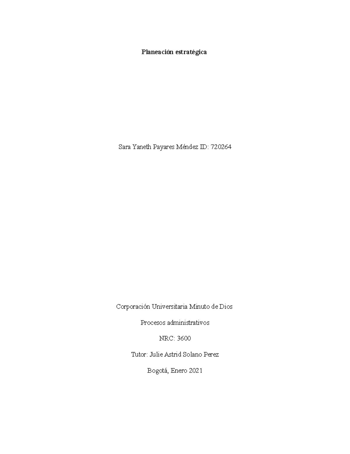 Planeación estratégica - Planeación estratégica Sara Yaneth Payares ...