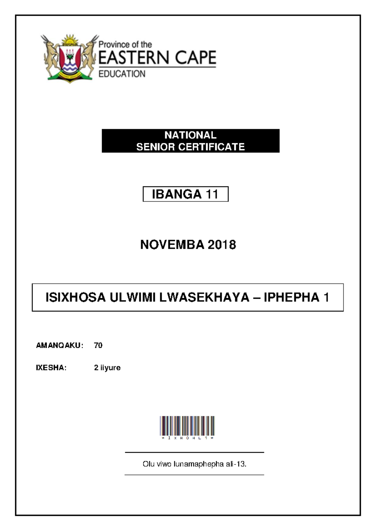 IsiXhosa Ulwimi LwaseKhaya - Iphepha 1 (EC/NOVEMBA 2018) - Studocu