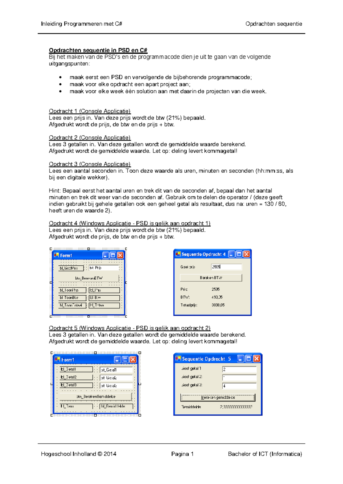 Opdrachten sequentie - Inleiding Programmeren met C# (B ICT) - Studeersnel