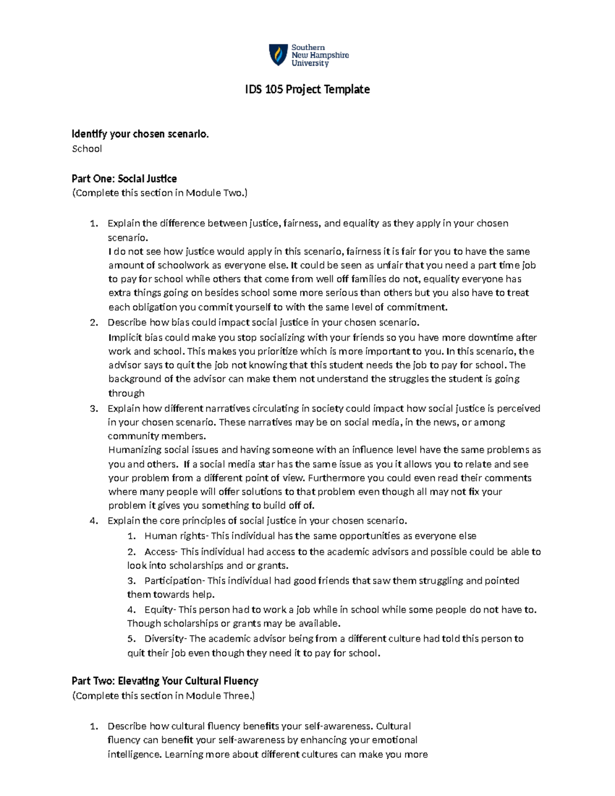 IDS 105 Project final - IDS 105 Project Template Identify your chosen scenario. School Part One ...