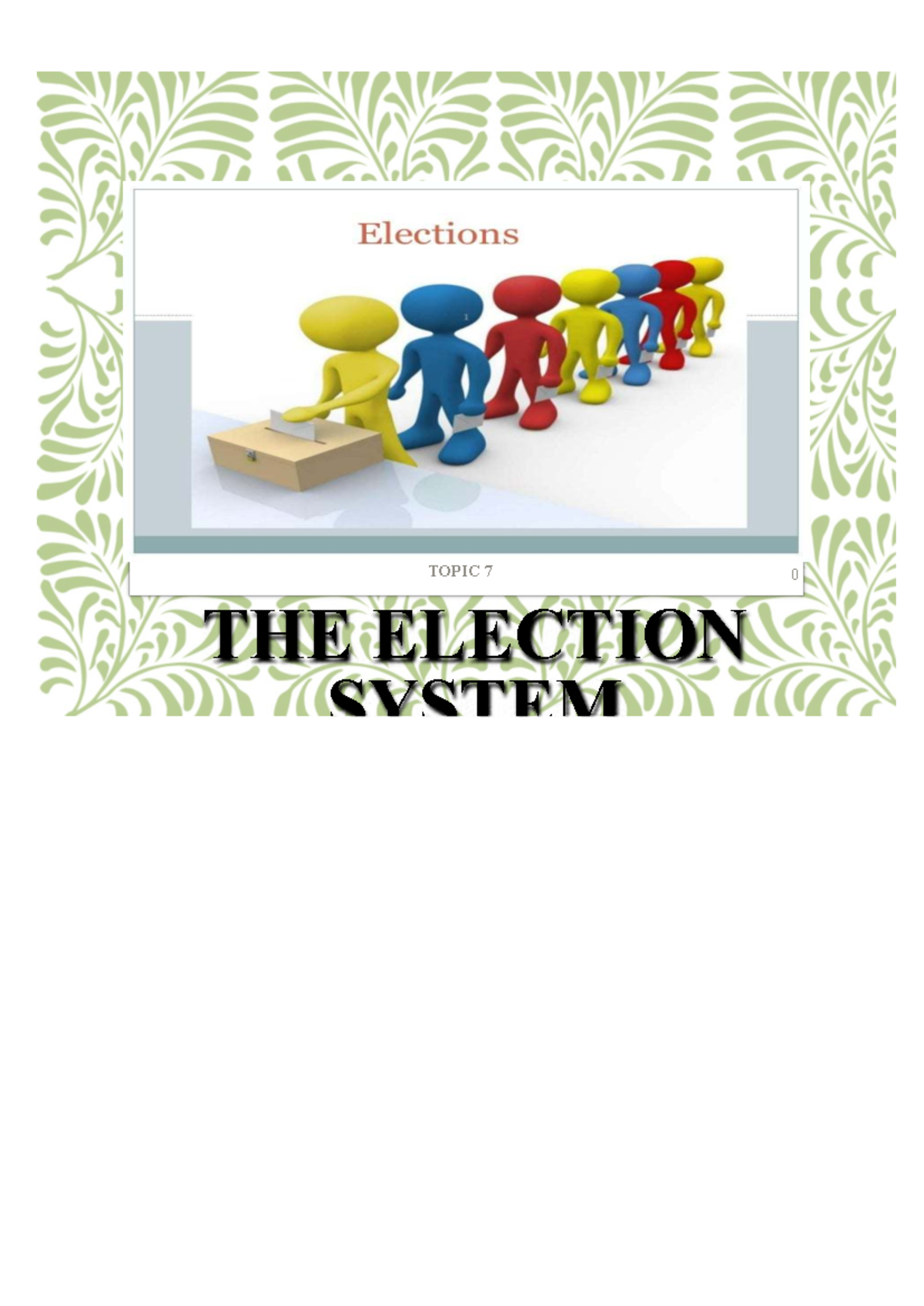 TOPIC 7: ELECTION SYSTEM IN MALAYSIA - DEFINITIONS & THEORIES - Studocu
