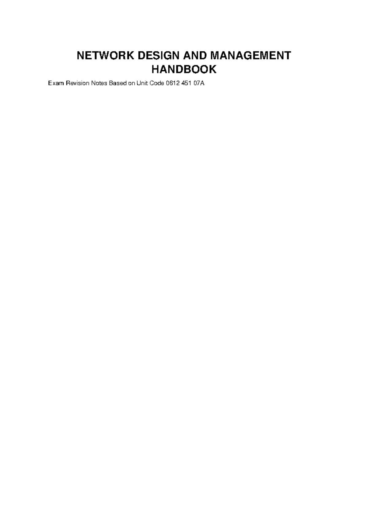 NETWORK DESIGN & MANAGEMENT HANDBOOK Exam Revision Notes 0612 451 07A ...