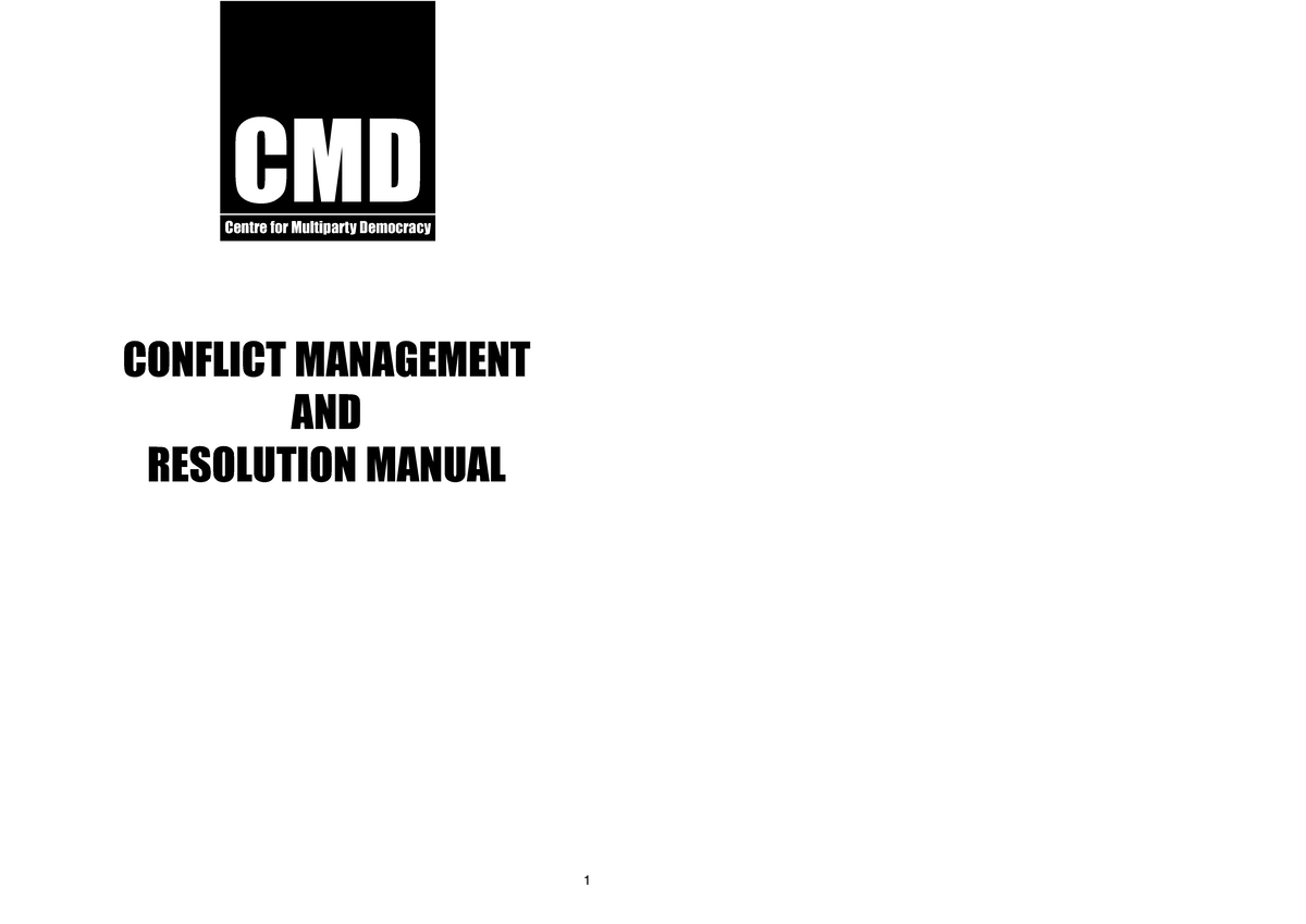 Conflict Management and Resolution - CONFLICT MANAGEMENT AND RESOLUTION ...