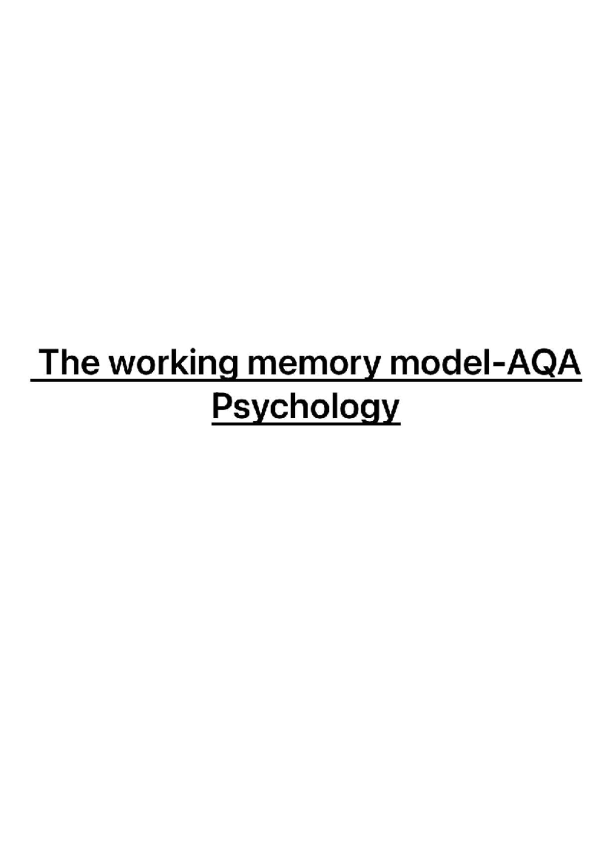 The Working Memory Model - AQA Psychology Overview - Studocu