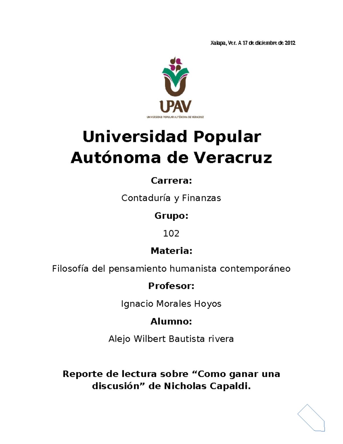 Filosofía del Humanismo: Reporte de Lectura sobre "Cómo Ganar una ...