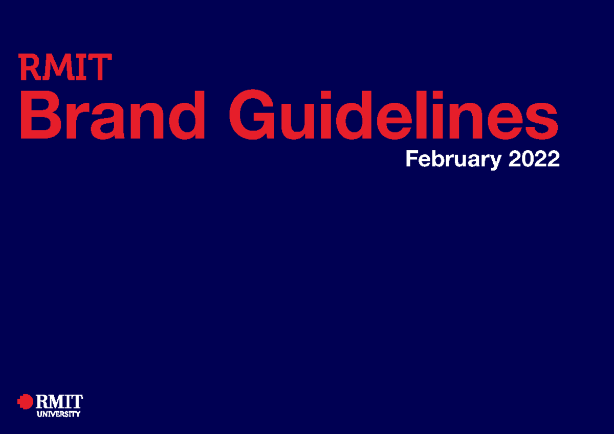 RMIT Brand Guidelines Overview - February 2022 Document - Studocu