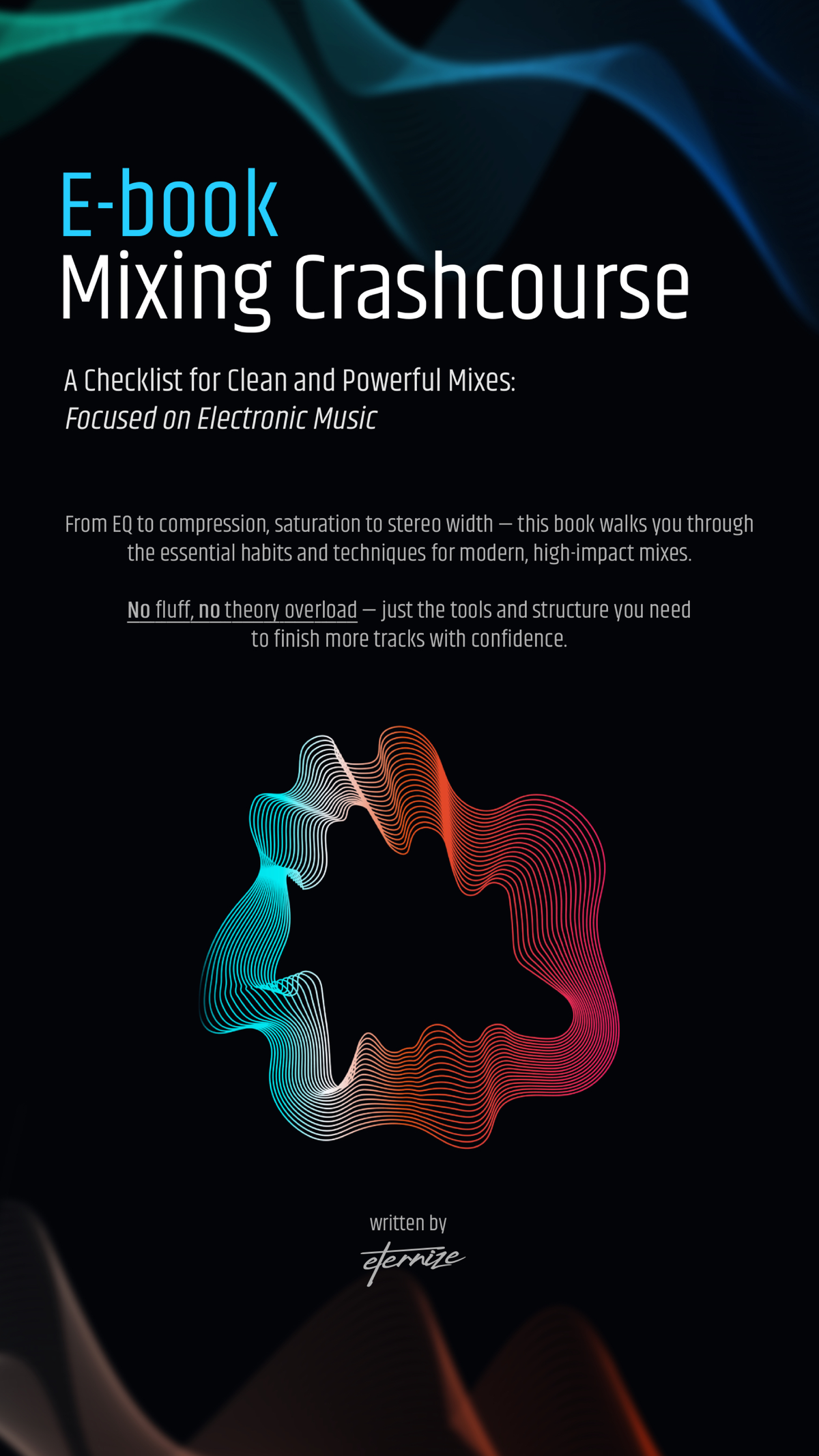 Eternize Mixing E-book: A Crash Course on EQ, Saturation & Stereo Width ...