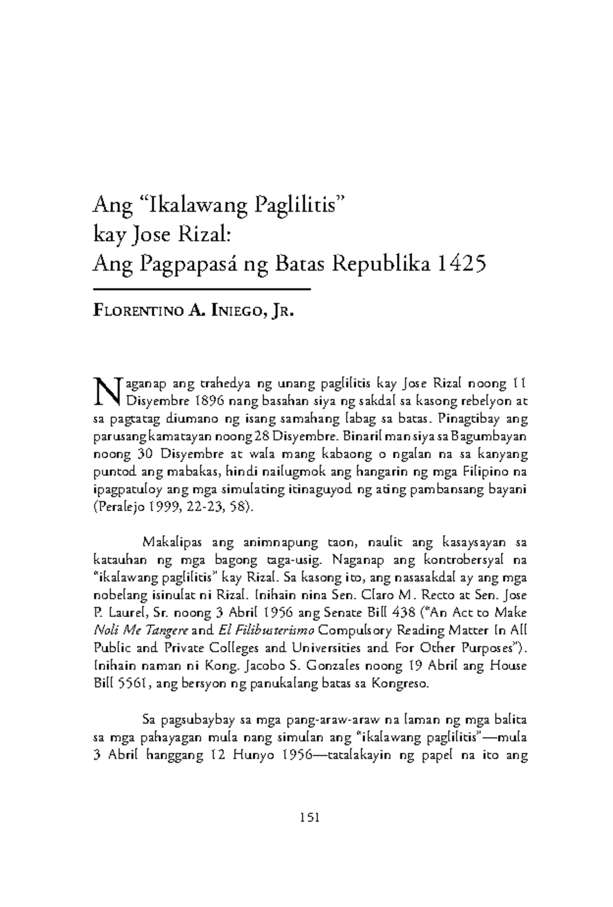 Batas Republika 1425: Ikalawang Paglilitis kay Jose Rizal at Ang ...