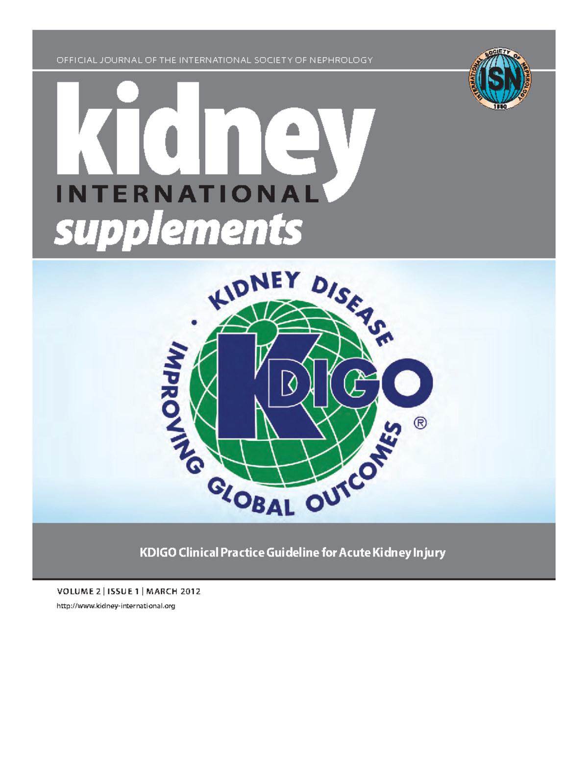 KDIGO Clinical Guidelines for Acute Kidney Injury - MEDI 2012 Guidance ...