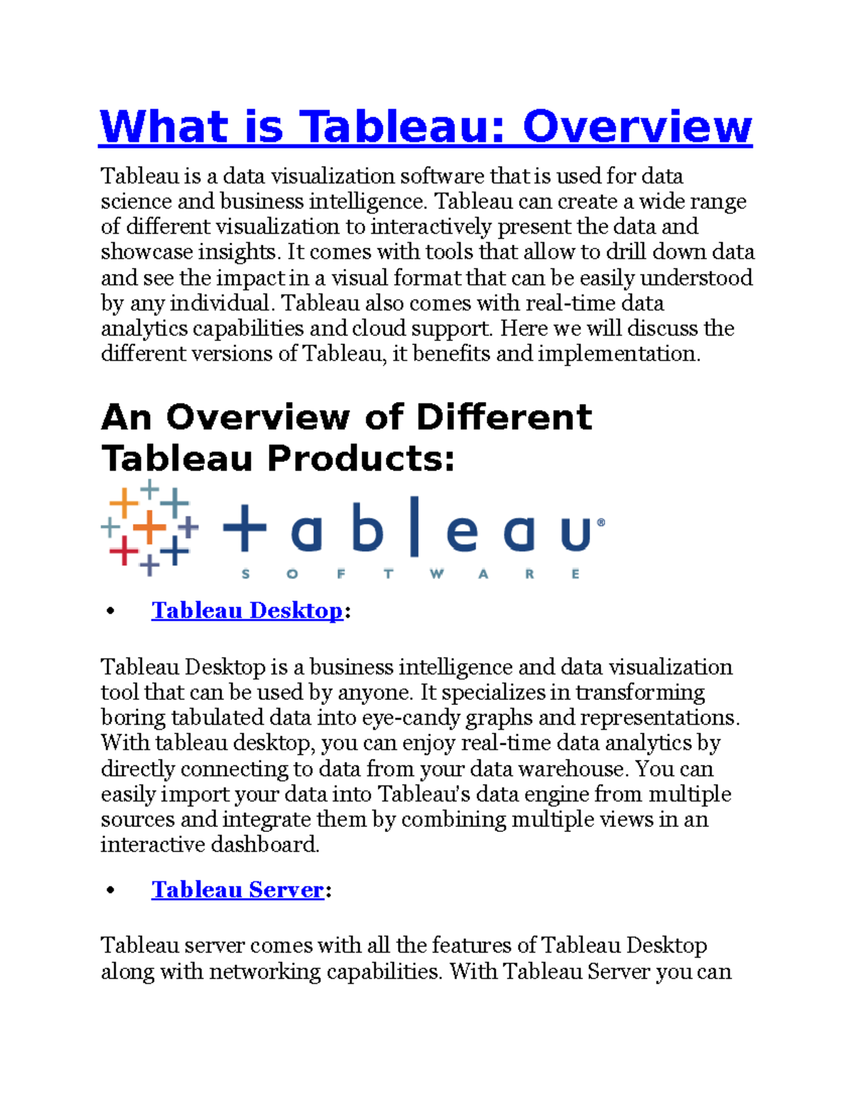 02 - Tableau Product - What is Tableau: Overview Tableau is a data ...