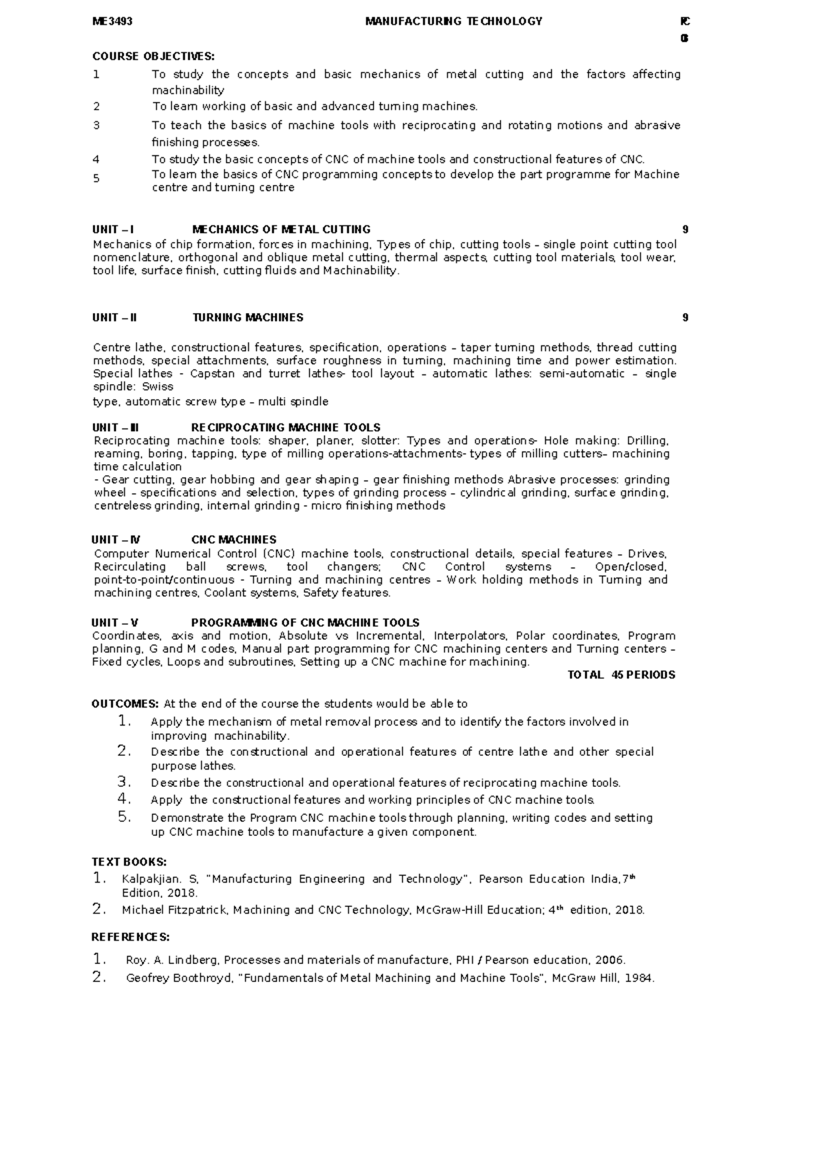 ME3493 MANUFACTURING TECHNOLOGY - COURSE OBJECTIVES & CONTENT - Studocu