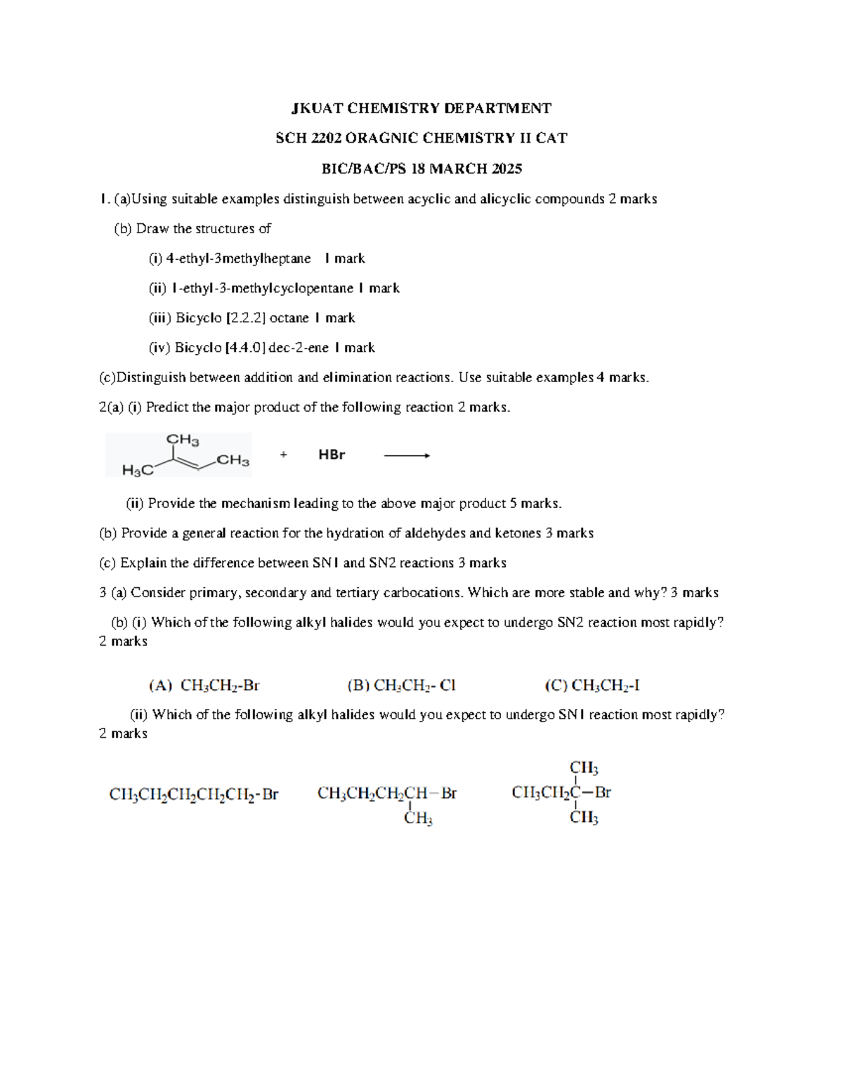 SCH 2202 Make up CAT 1 - Cat 1 - JKUAT CHEMISTRY DEPARTMENT SCH 2202 ORAGNIC CHEMISTRY II CAT ...
