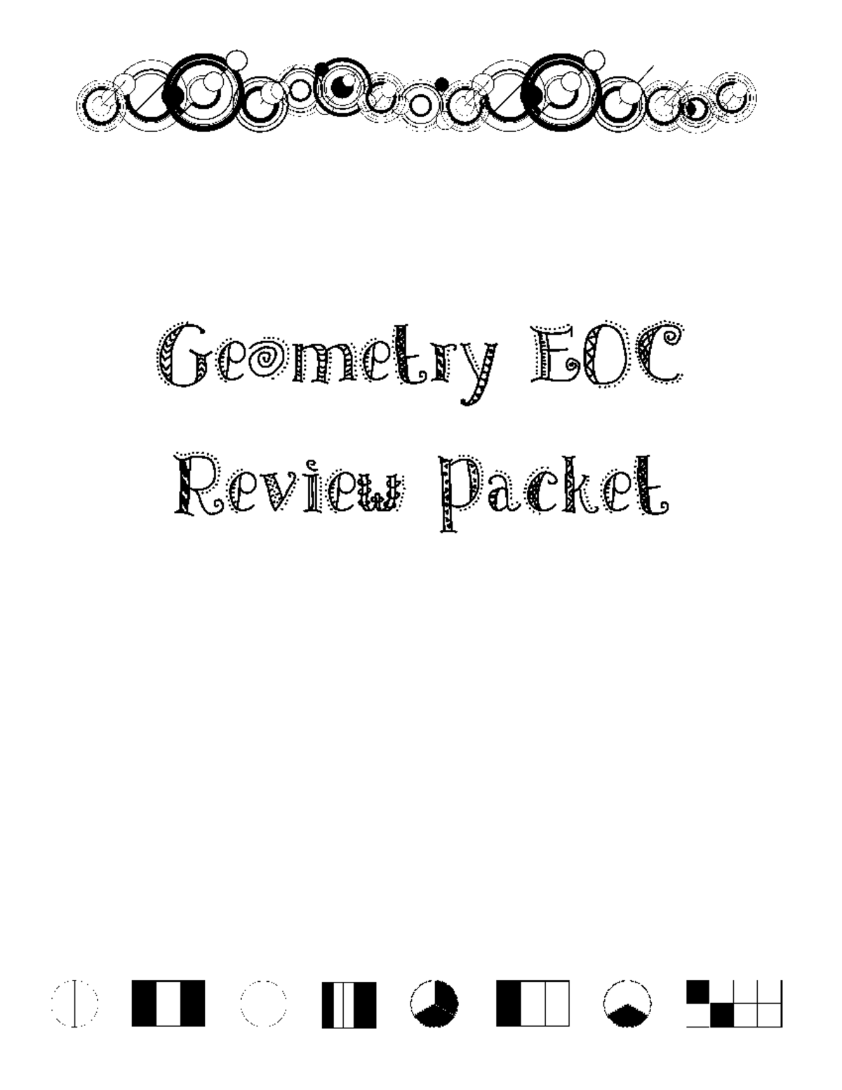 Geometry EOC Review Packet I: Comprehensive Summary and Index - Studocu
