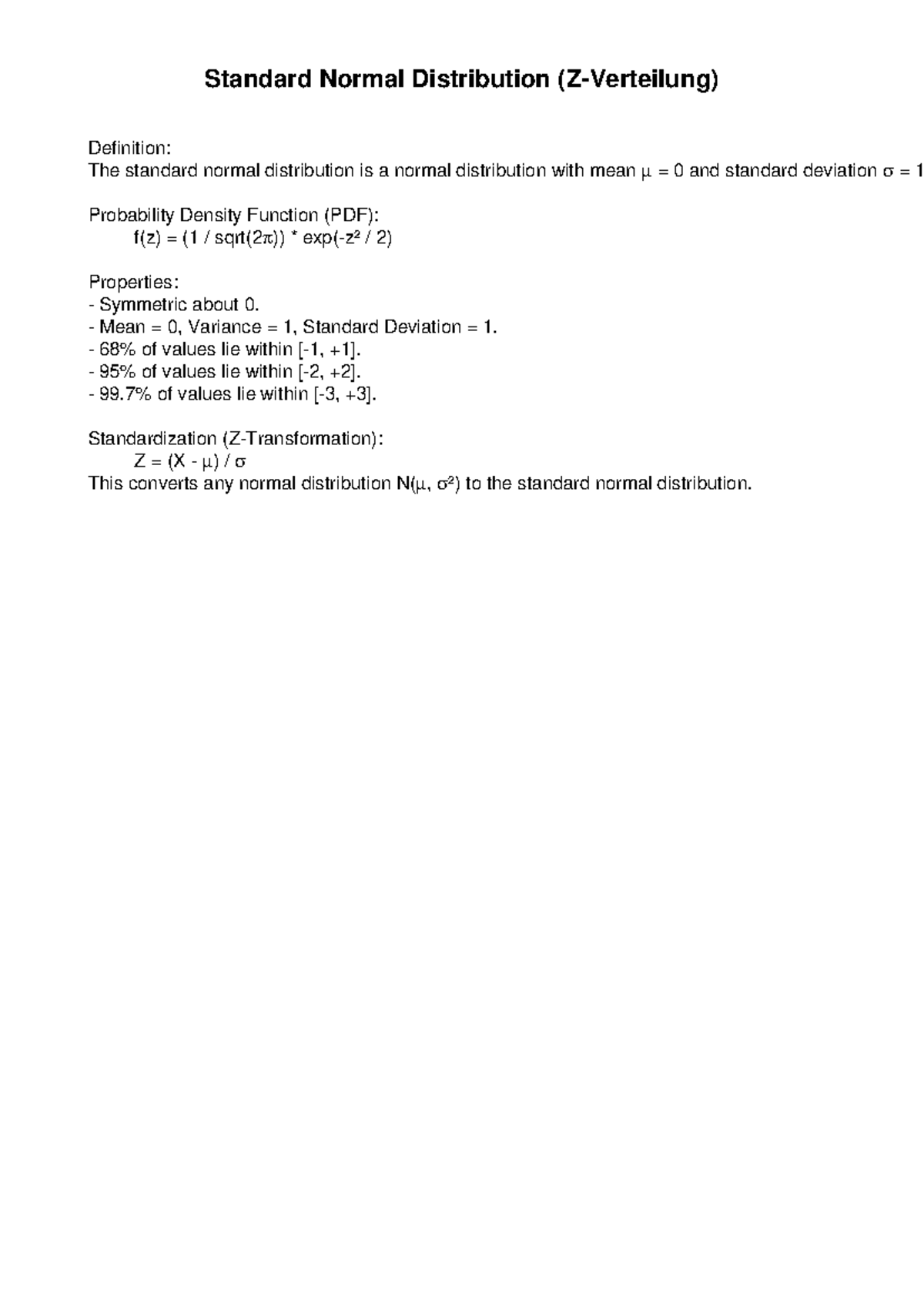 Standard normal distribution - Mean = 0, Variance = 1, Standard Deviation = 1. 68% of values lie ...