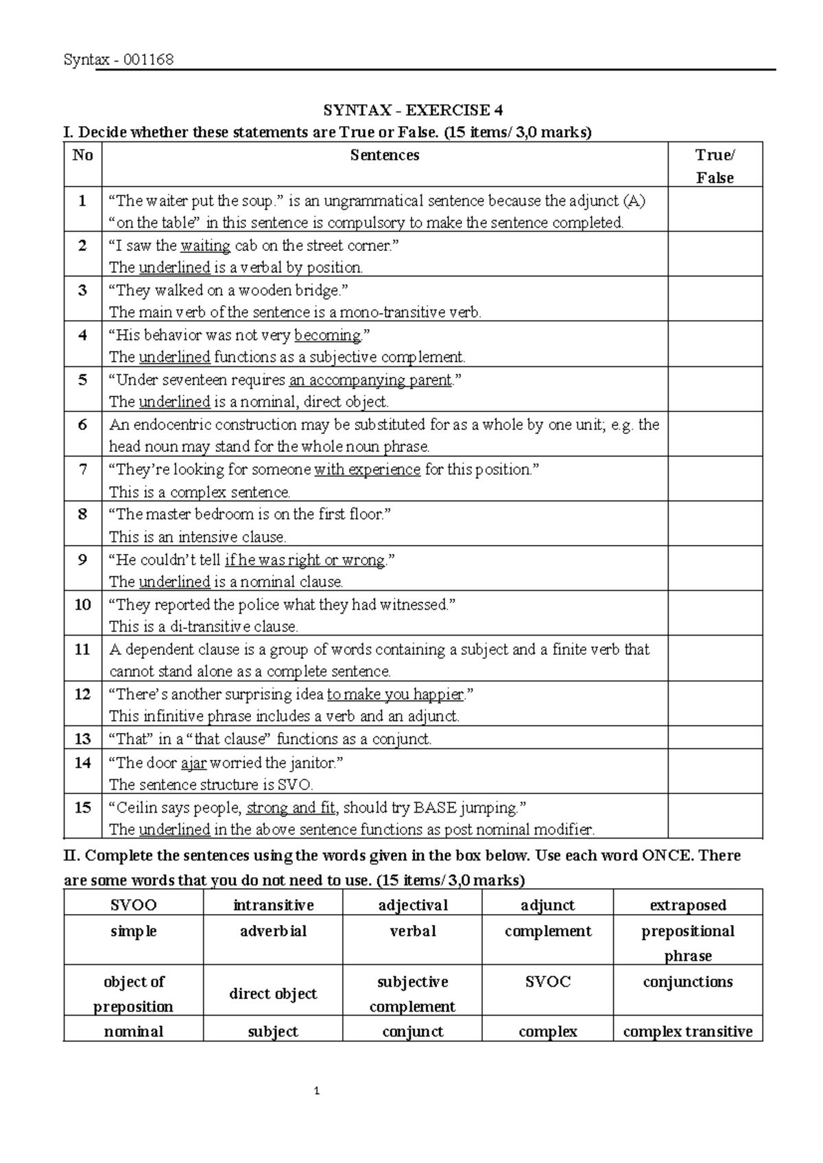 Syntax 001168 Final Exam Exercise 4: True/False & Sentence Functions ...