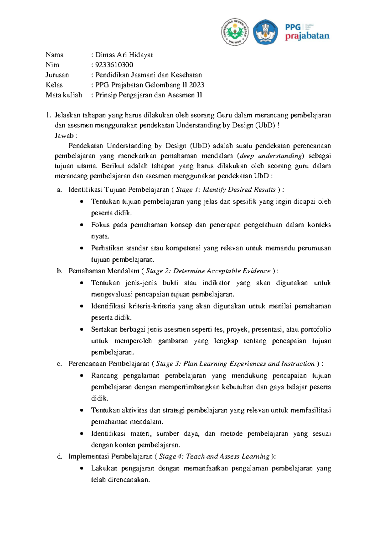 UTS PPA II - Prinsip Pengajaran dan Asesmen II: Strategi & Keunggulan - Studocu