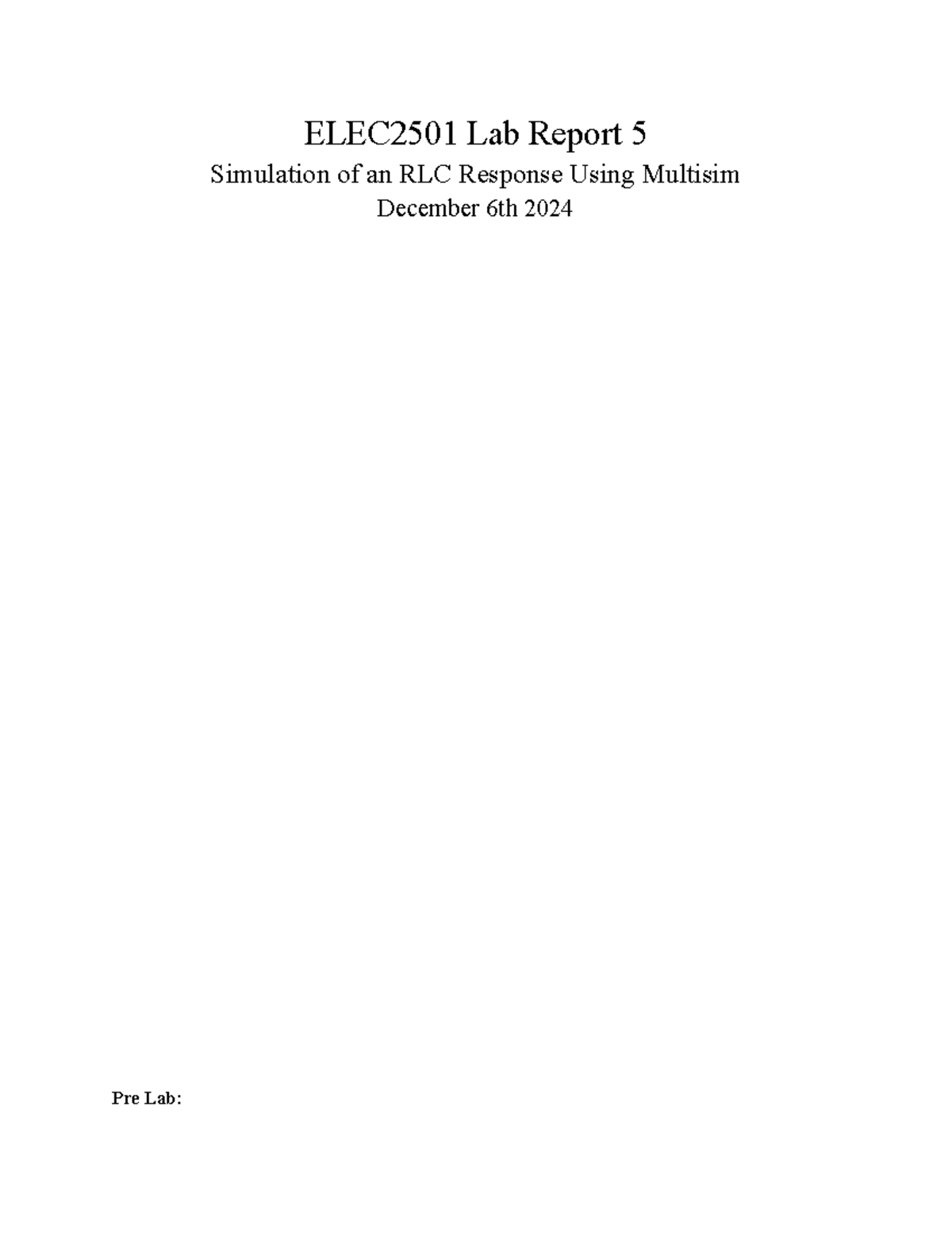 Simulation of an RLC Response Using Multisim L8 December 6th 2024 ...