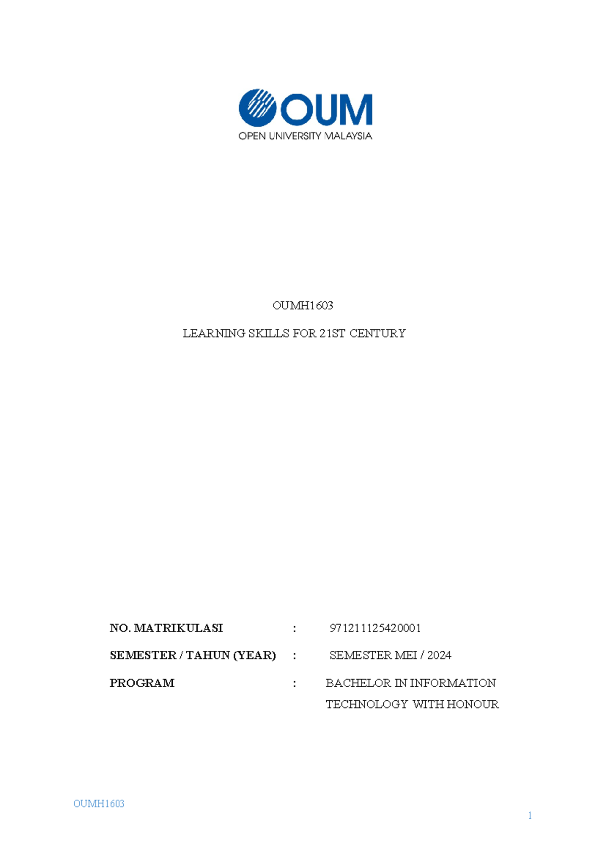 OUMH1603 Assignment - OUMH LEARNING SKILLS FOR 21ST CENTURY NO ...