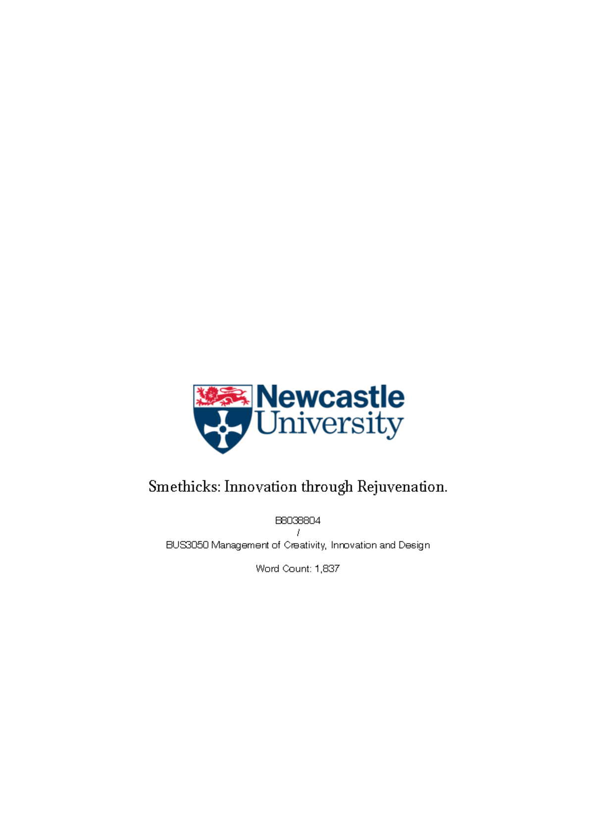 BUS3050 - Semester two assignment - Smethicks: Innovation through ...