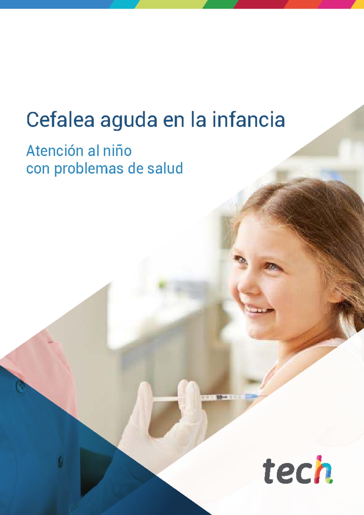 Cefalea Aguda en la Infancia: Guía de Diagnóstico y Tratamiento - Studocu