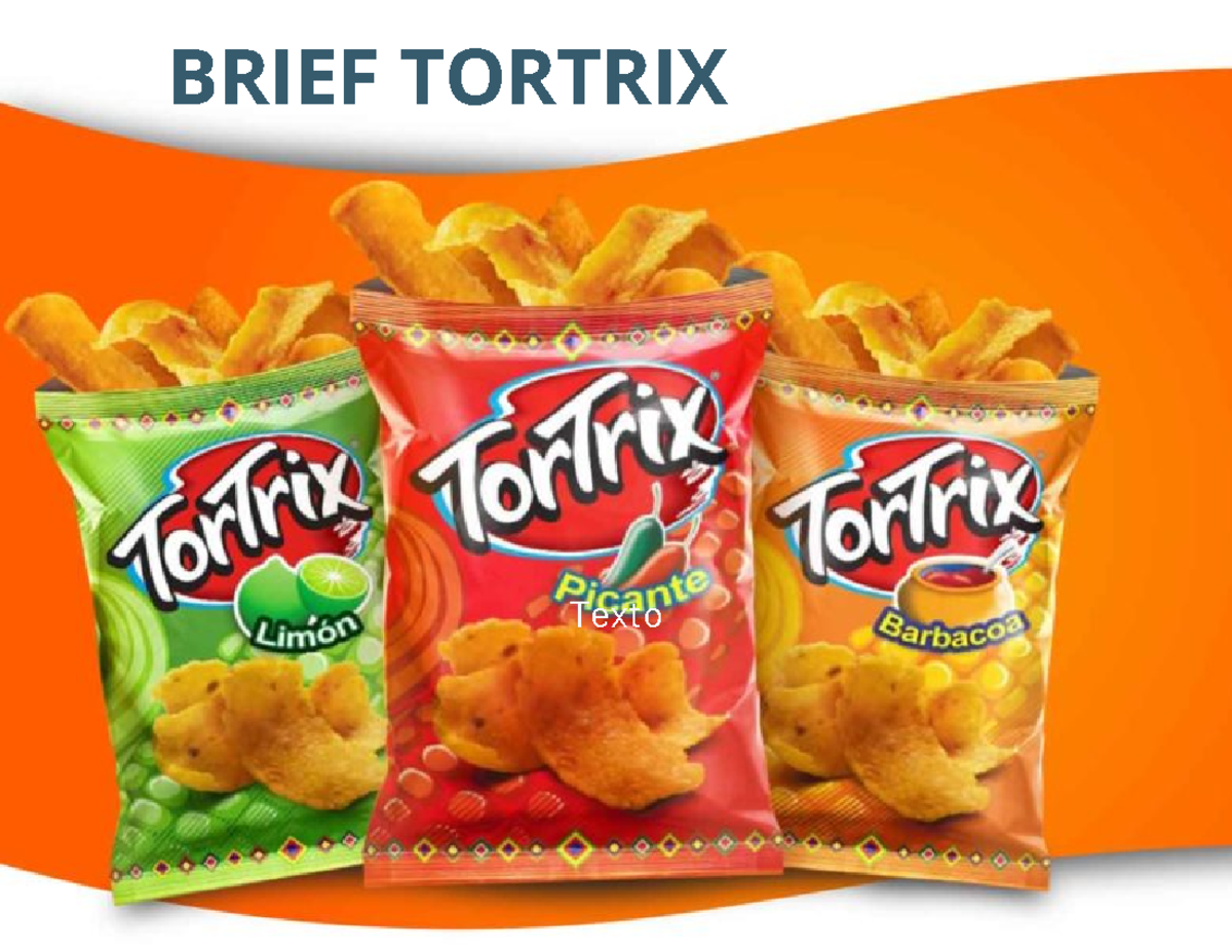 Proyecto Final Tortrix: Estrategia y Análisis de Marca - Studocu