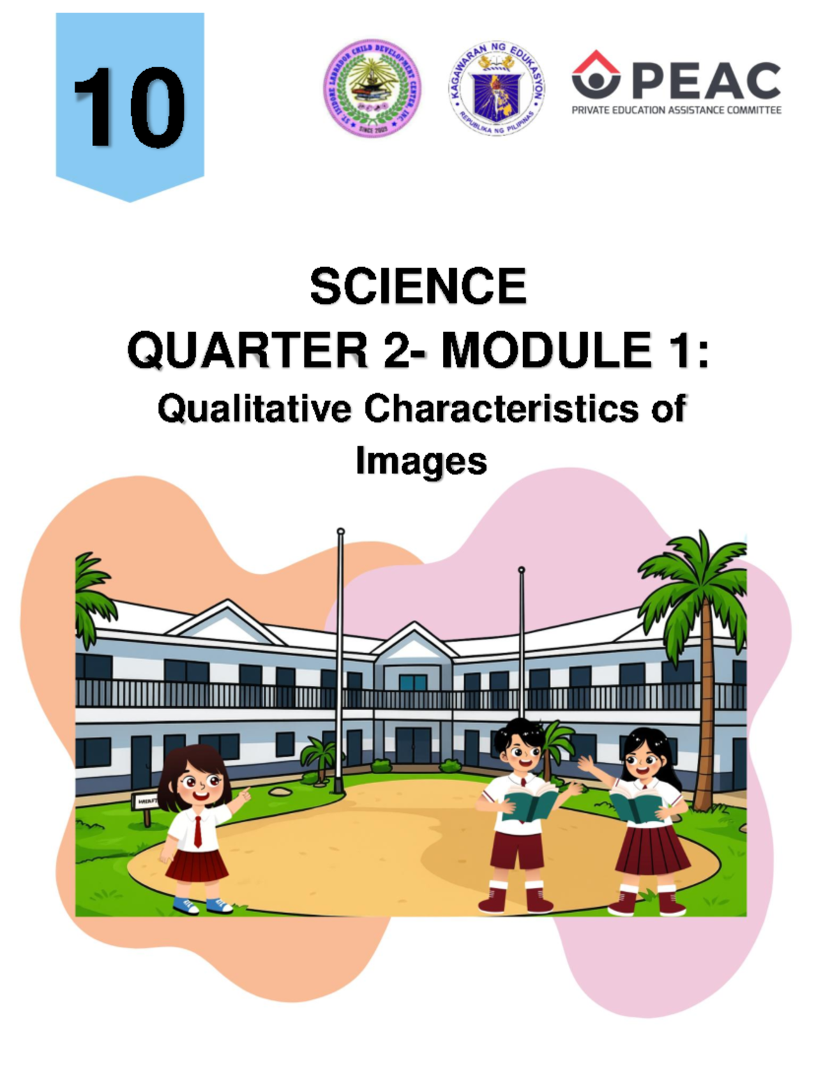 10 SCIENCE Q2-M1: Qualitative Characteristics of Images in Mirrors ...