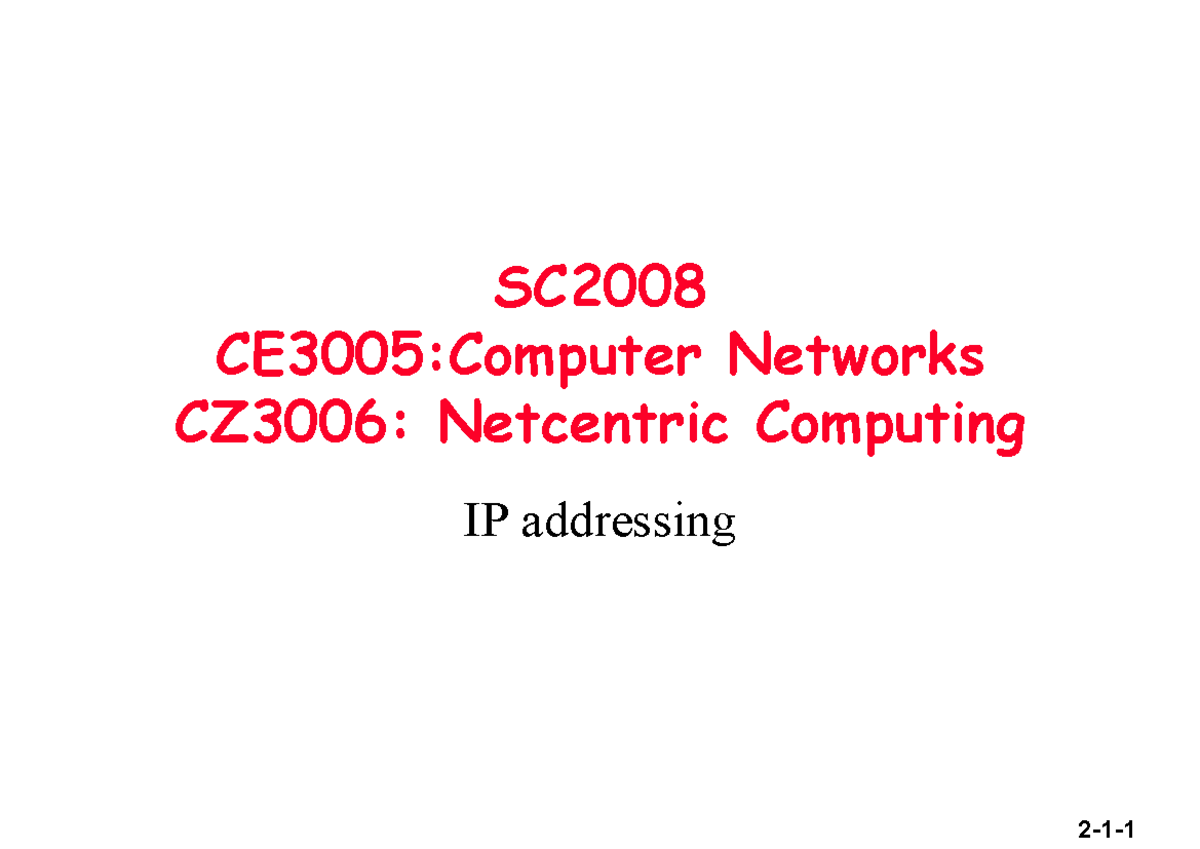 SC2008 CE3005: Computer Networks Tutorial 1 Solutions on IP Addressing ...