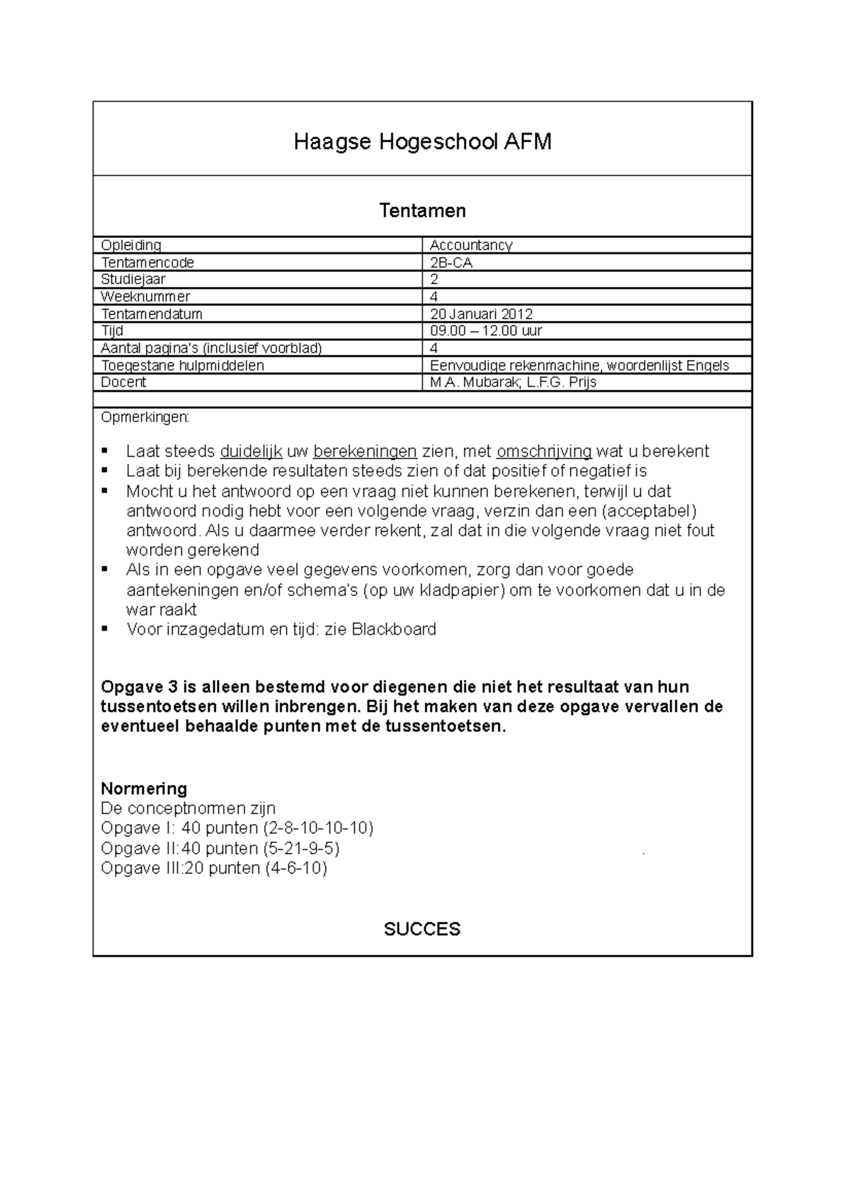 Proef/oefen tentamen 1 Januari 2012, vragen en antwoorden - Haagse ...