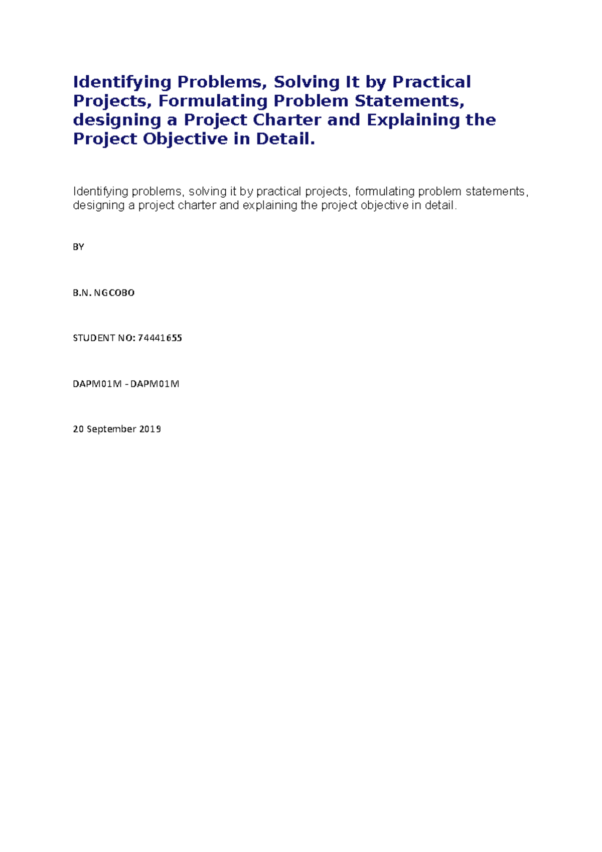 1. Project Charter..docx - Identifying Problems, Solving It by ...