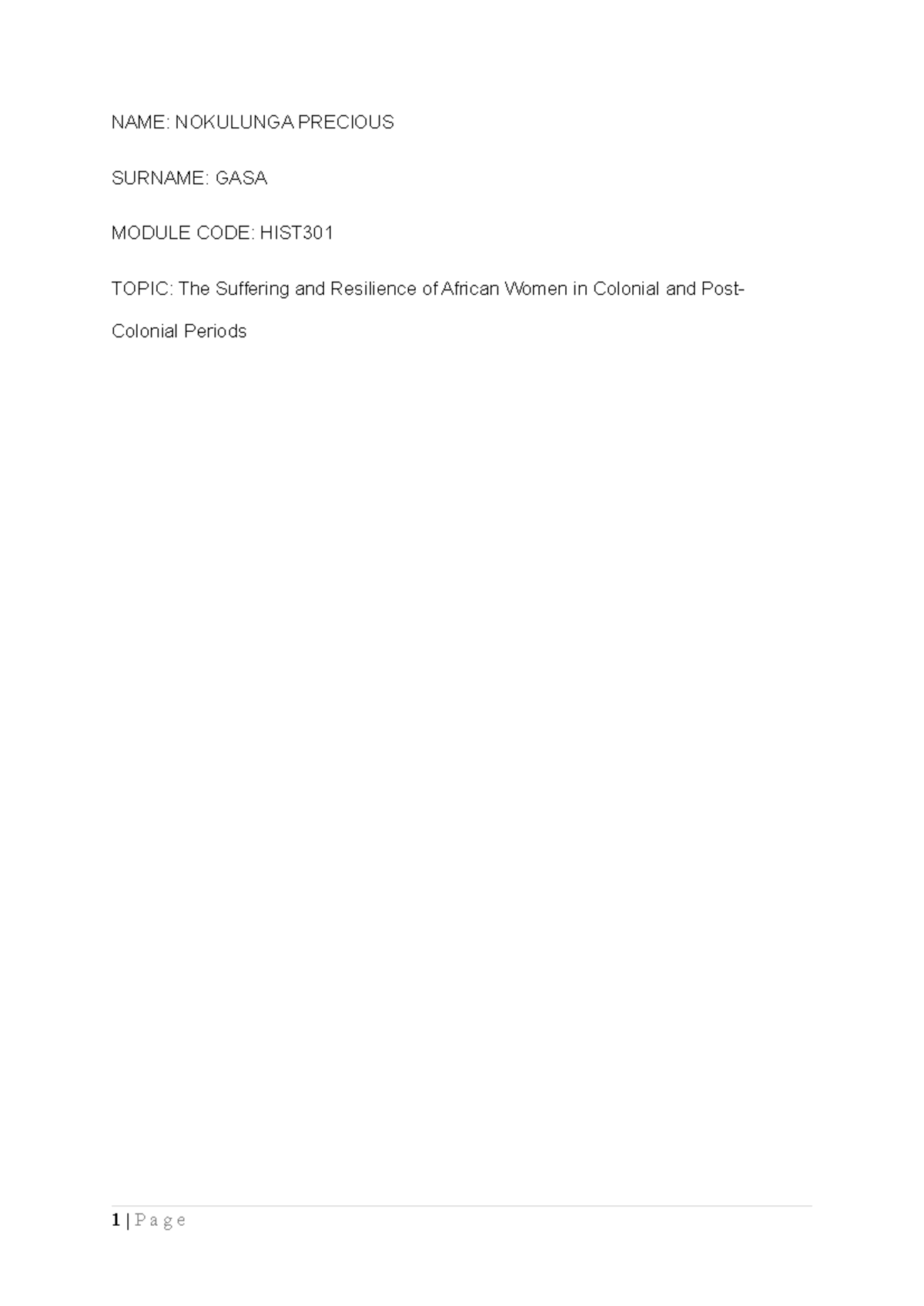 HIST301 Essay - The Resilience of African Women in Colonial Contexts ...