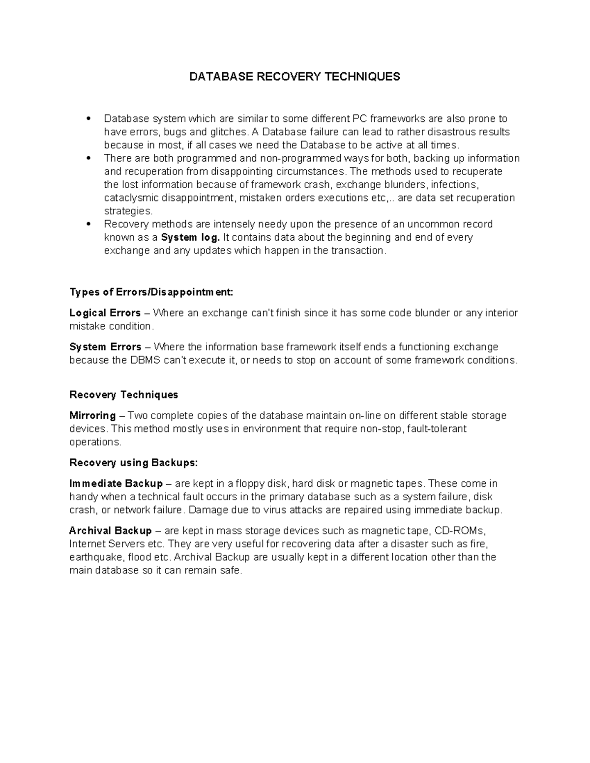 Database Recovery Techniques Database Recovery Techniques Database