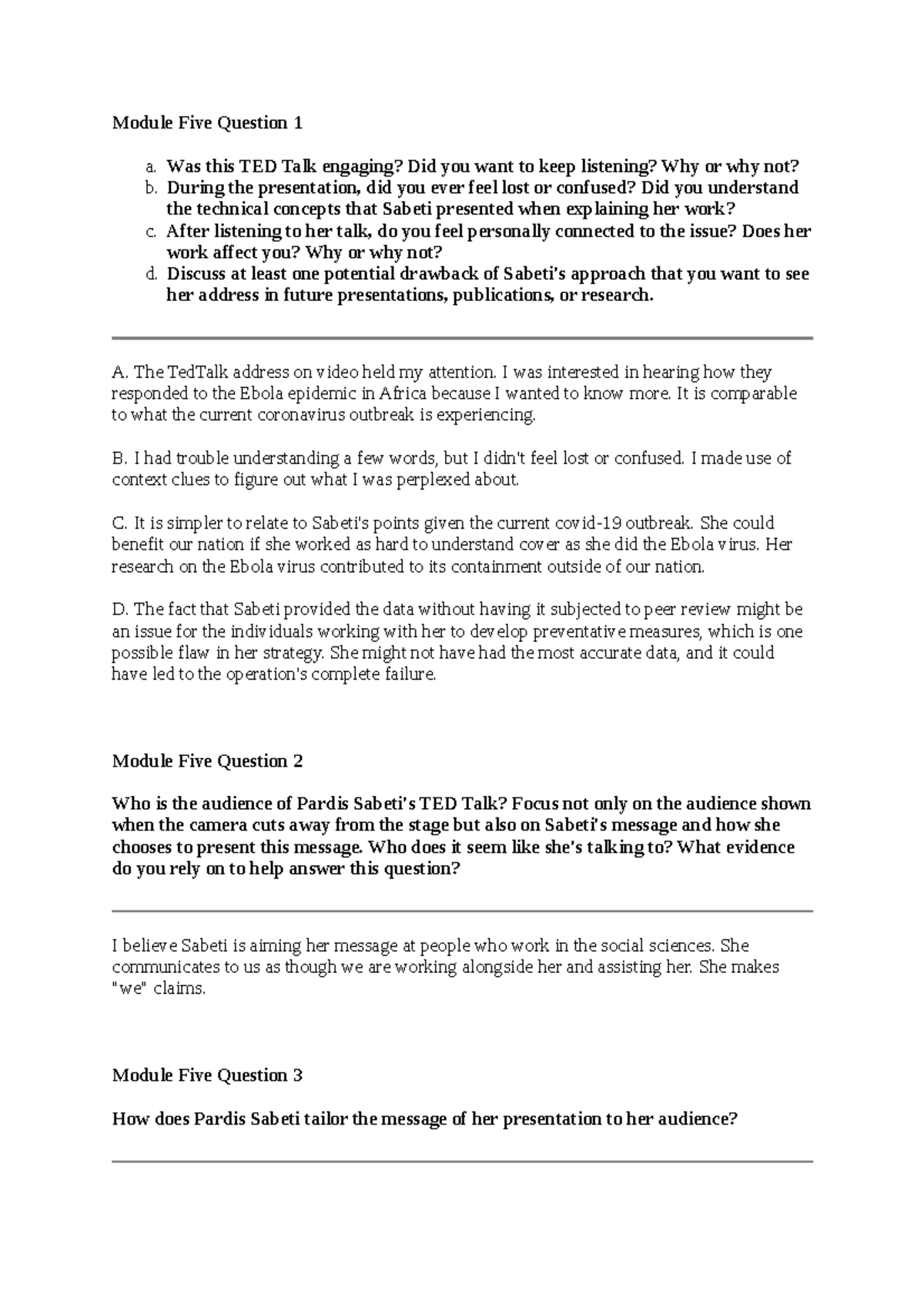 Module 5 short answers - Module Five Question 1 a. Was this TED Talk ...