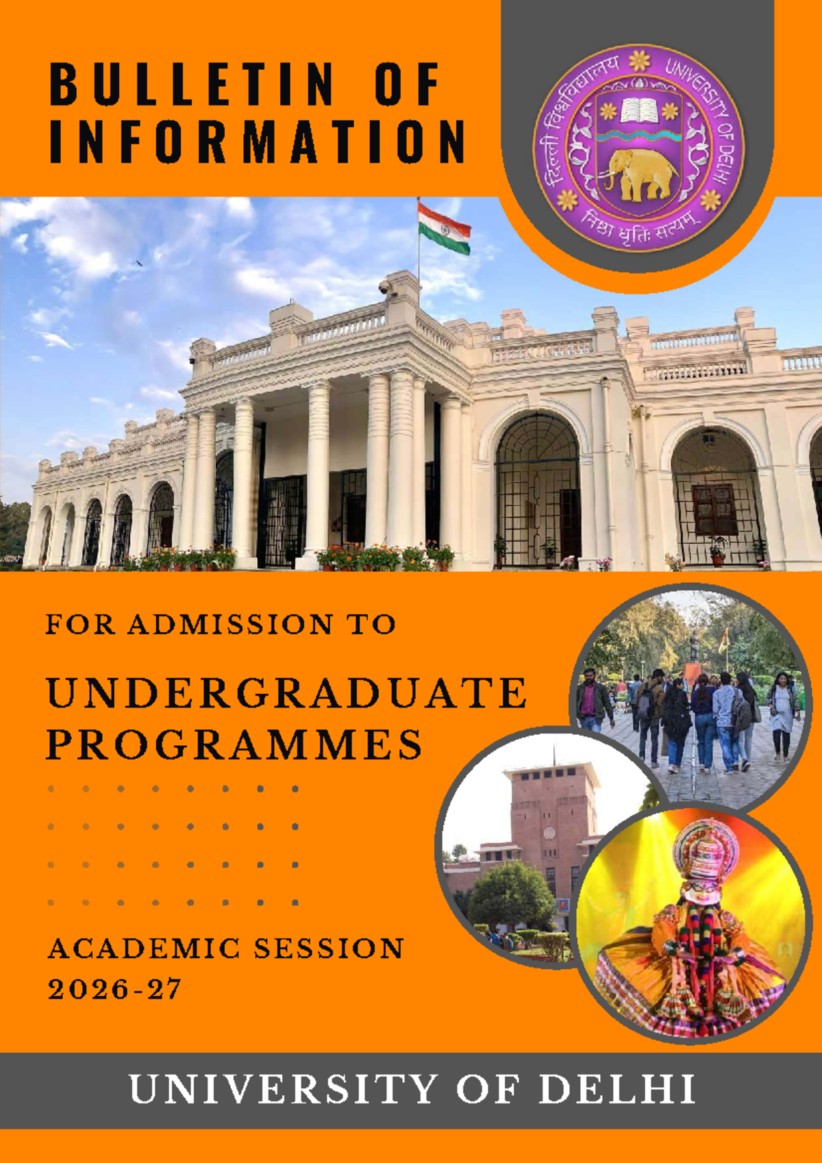 BULLETIN OF INFORMATION FOR UG ADMISSIONS 2026 - UNIVERSITY OF DELHI ...
