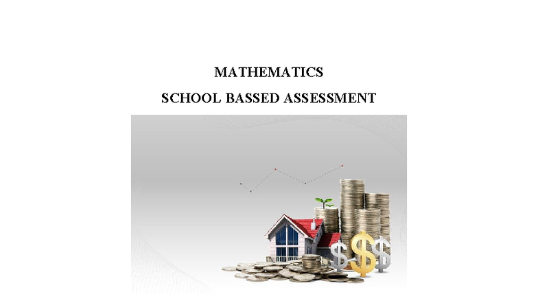 MATH SBA - good to use - MATHEMATICS SCHOOL BASSED ASSESSMENT ...