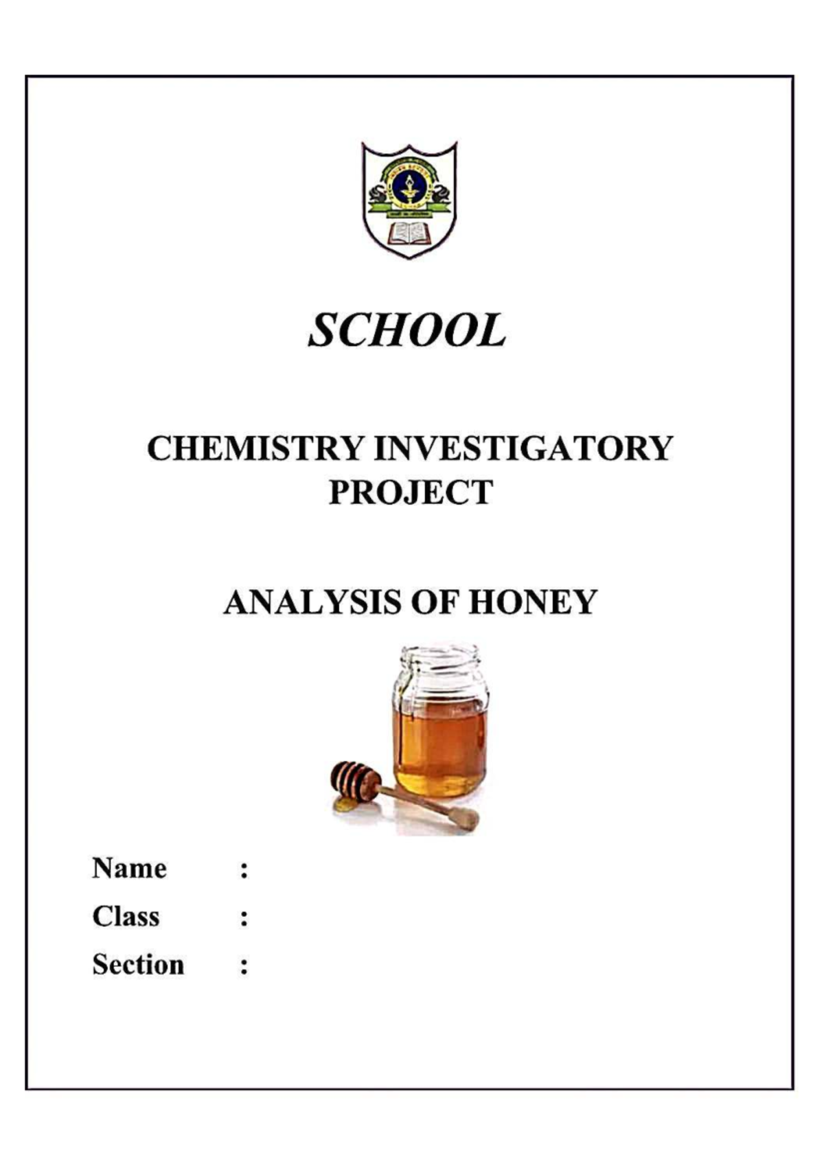 Chemistry Investigatory Project: Analysis of Honey (Class 12) - Studocu